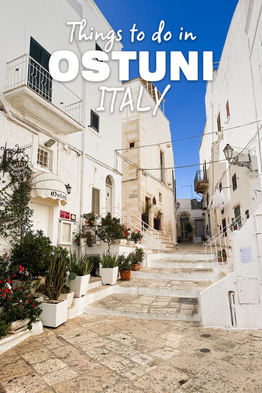 Things To Do In Ostuni Italy