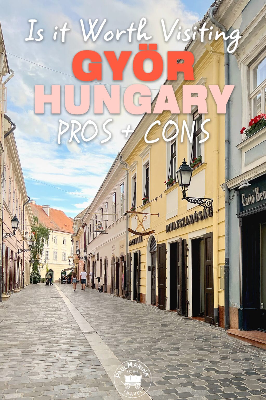 Is Győr In Hungary Worth Visiting? Pros + Cons