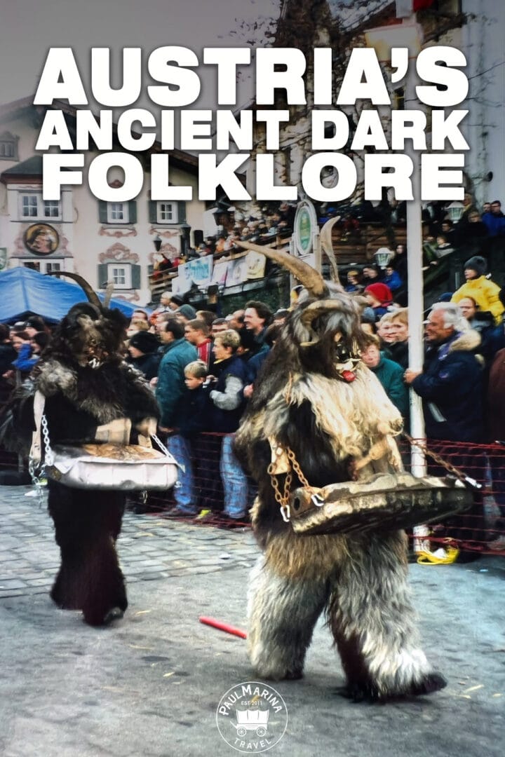 Austria’s Ancient Dark Folklore: 5 Traditions You Can Experience