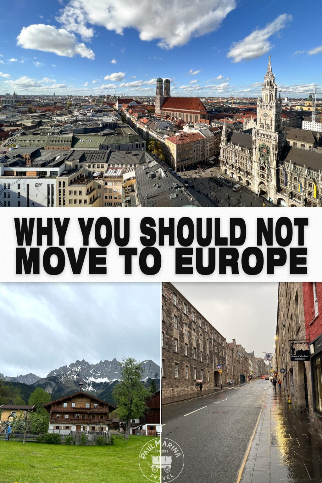 10 Reasons Why You Should Not Move To Europe