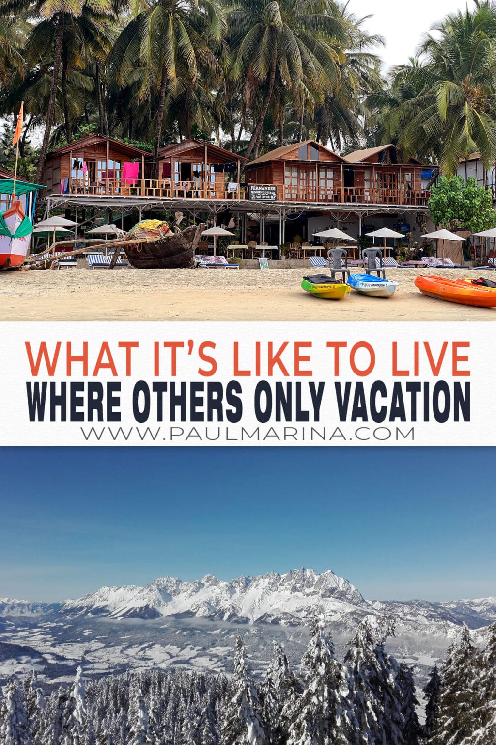 What It’s Like To Live Where Others Only Vacation