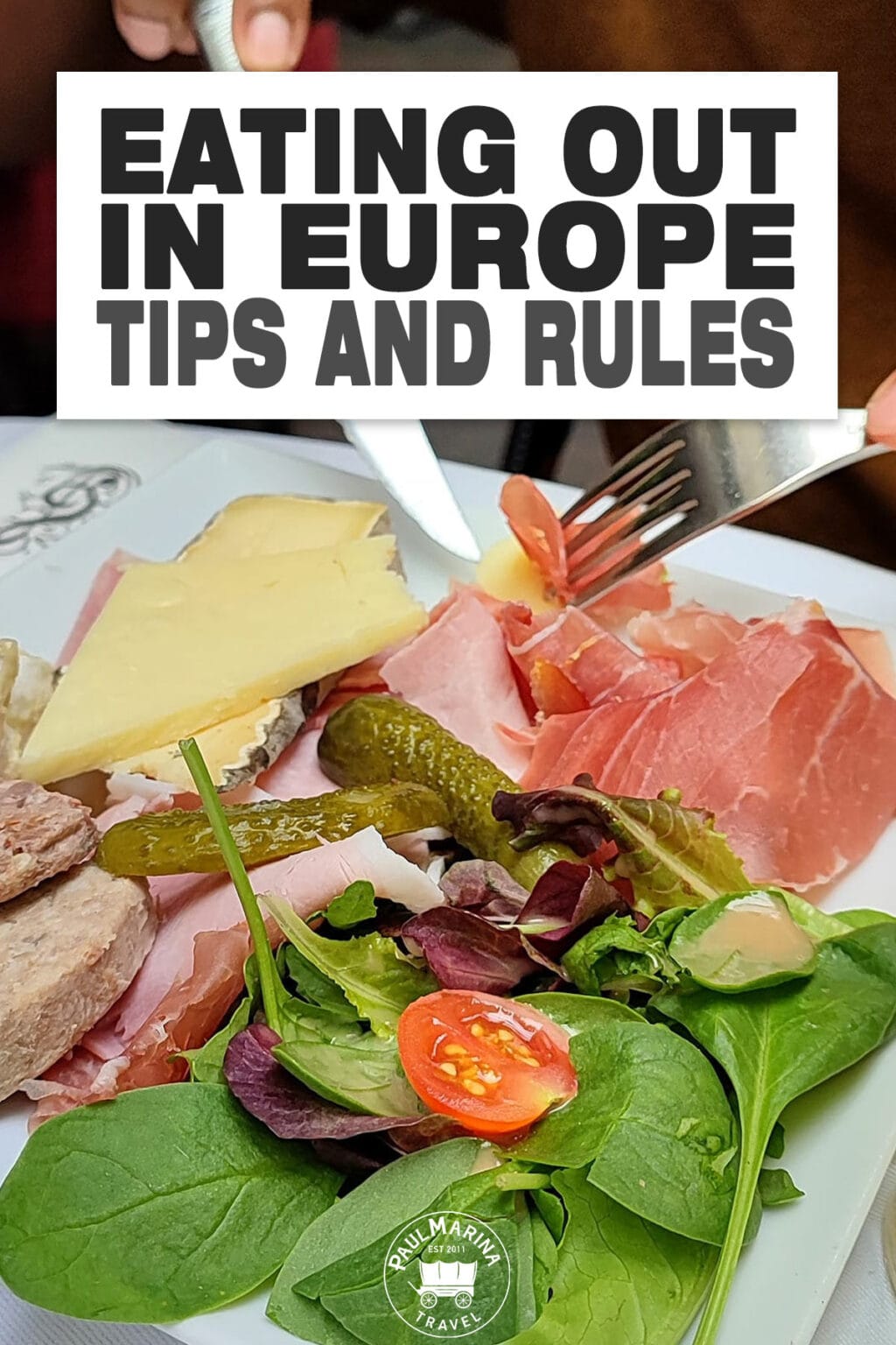 Eating Out In Europe: Tips And Rules You Should Know | Paulmarina