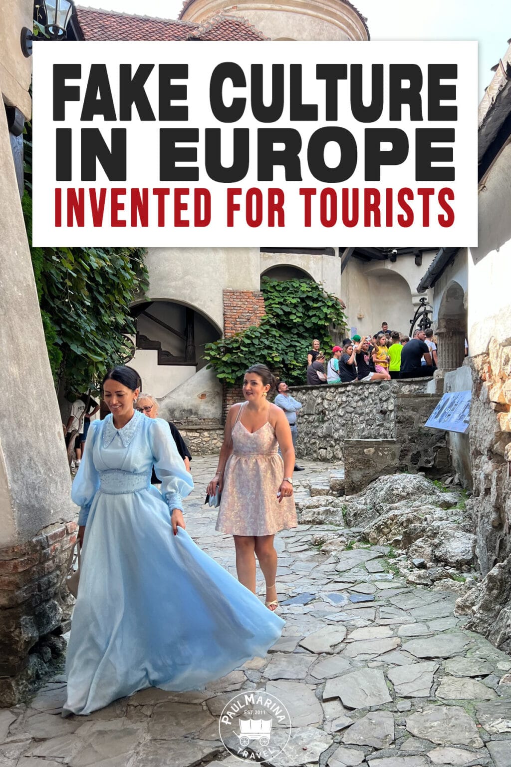 Fake Culture? "Traditions" In Europe Invented For Tourists