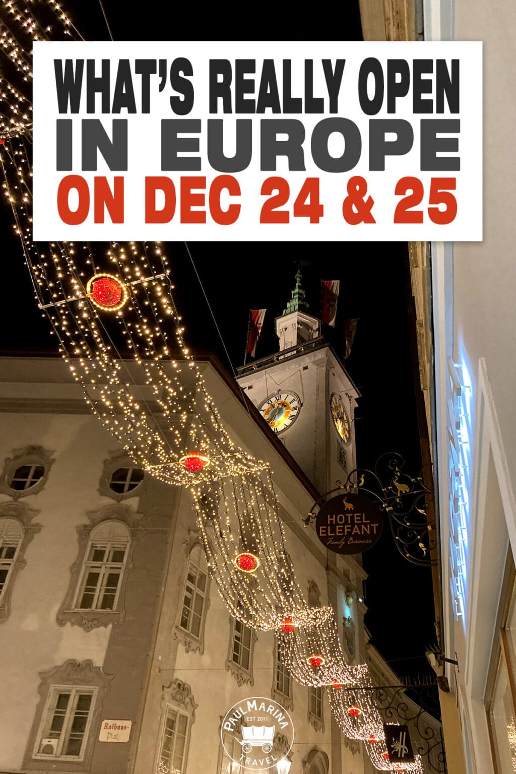 Traveling Europe On 24 & 25 December: What's Really Open | Paulmarina